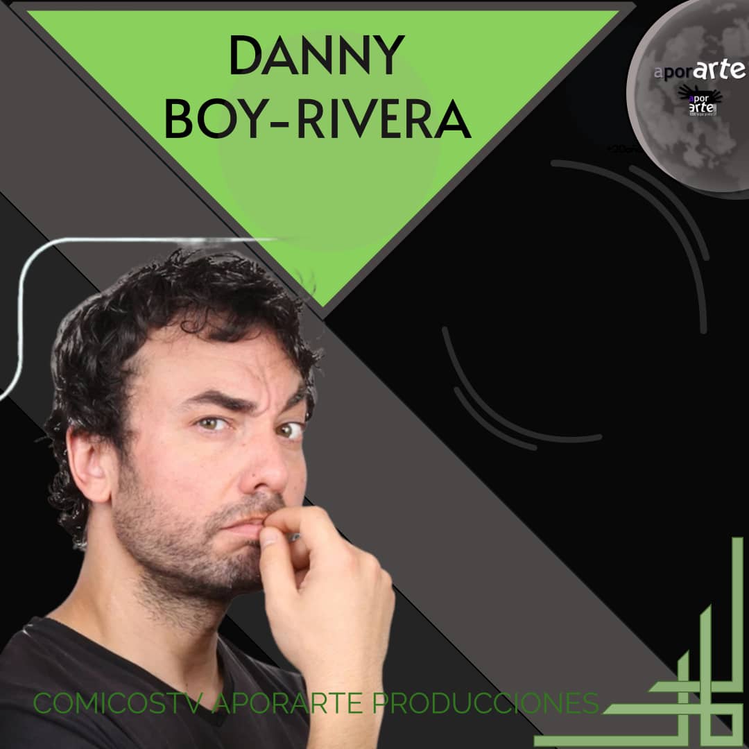 Contratar a Danny Boy Rivera | Monólogos, sátira y humor afilado